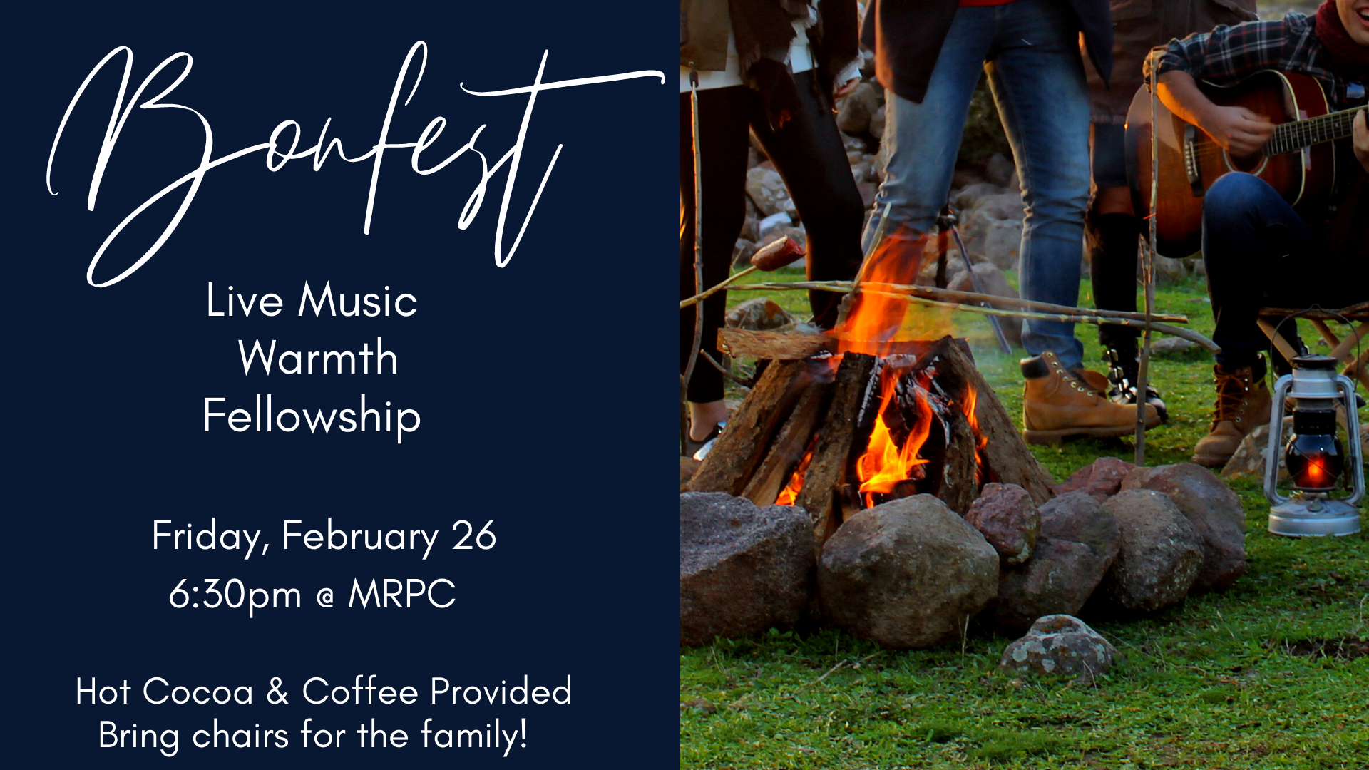 Bonfest: A Gathering by the Fire – Meadowview Reformed Presbyterian Church