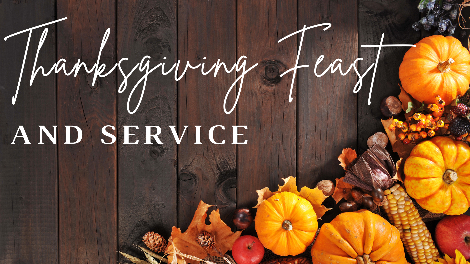 Thanksgiving Feast & Service – Meadowview Reformed Presbyterian Church